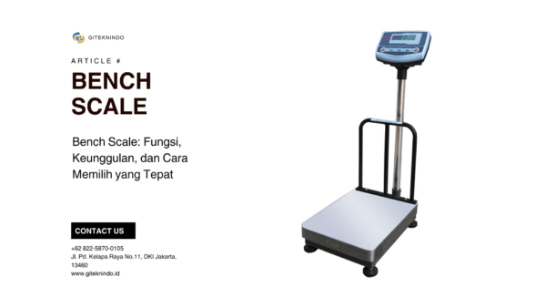 Bench Scale: Fungsi, Keunggulan, dan Cara Memilih yang Tepat