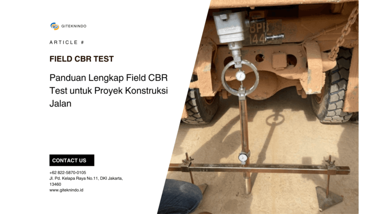 Panduan Lengkap Field CBR Test untuk Proyek Konstruksi Jalan